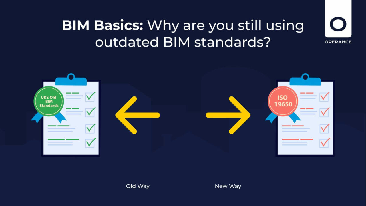 BIM Basics: Why are you still using outdated BIM standards | Operance